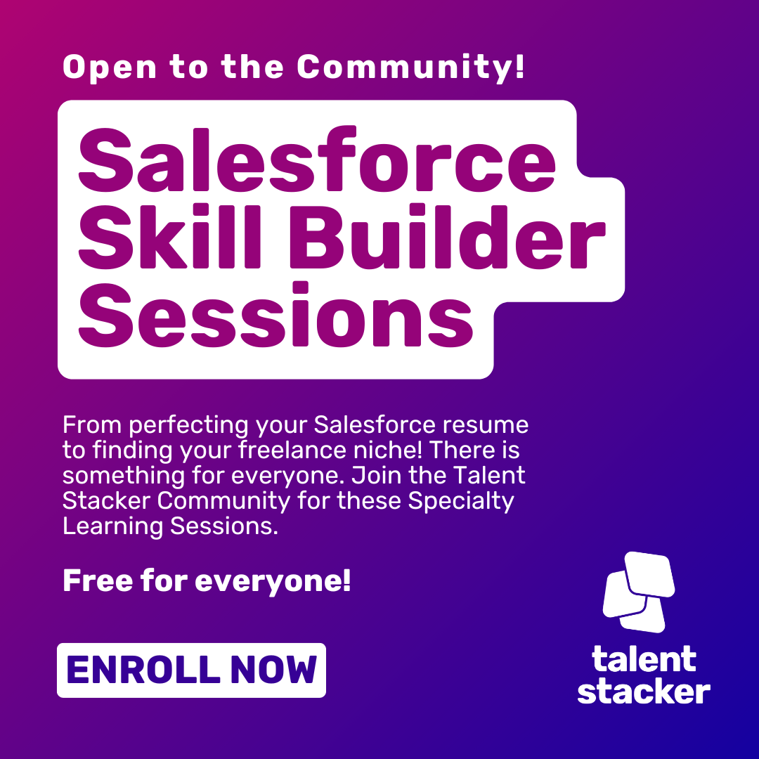 Salesforce Skill Builder Sessions By Talent Stacker | Talent Stacker