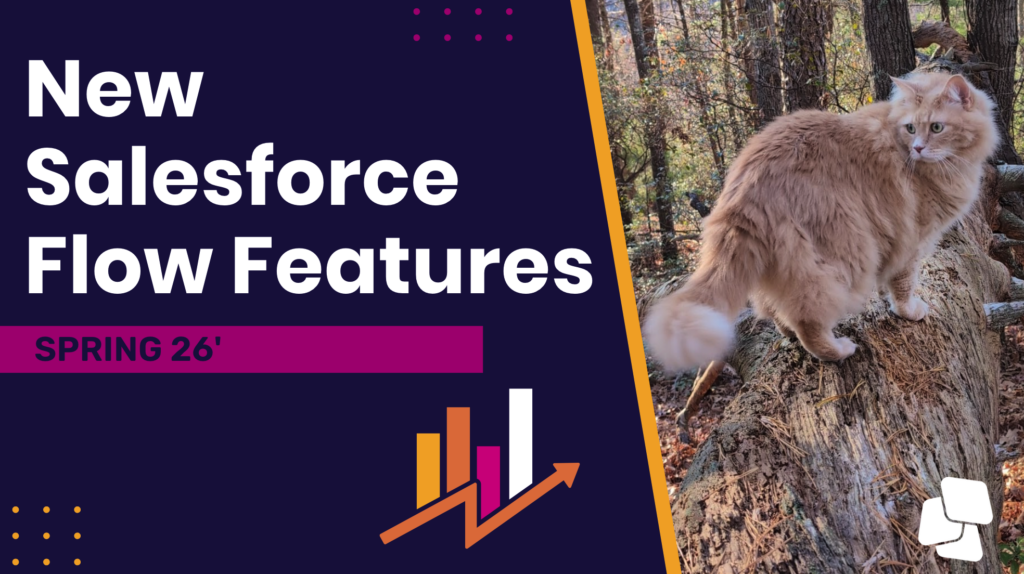 Spring 2026 Release: New Salesforce Flow Features | Talent Stacker